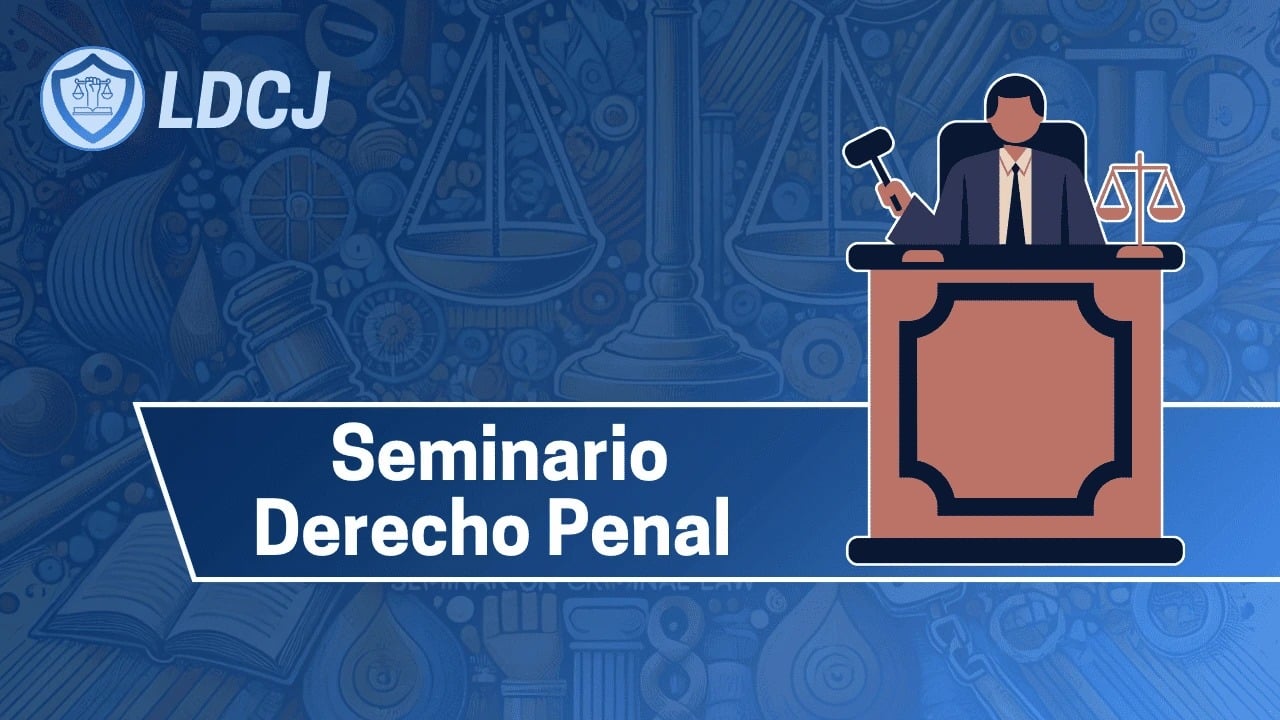 Seminario de Derecho Penal. – UDEL Universidad